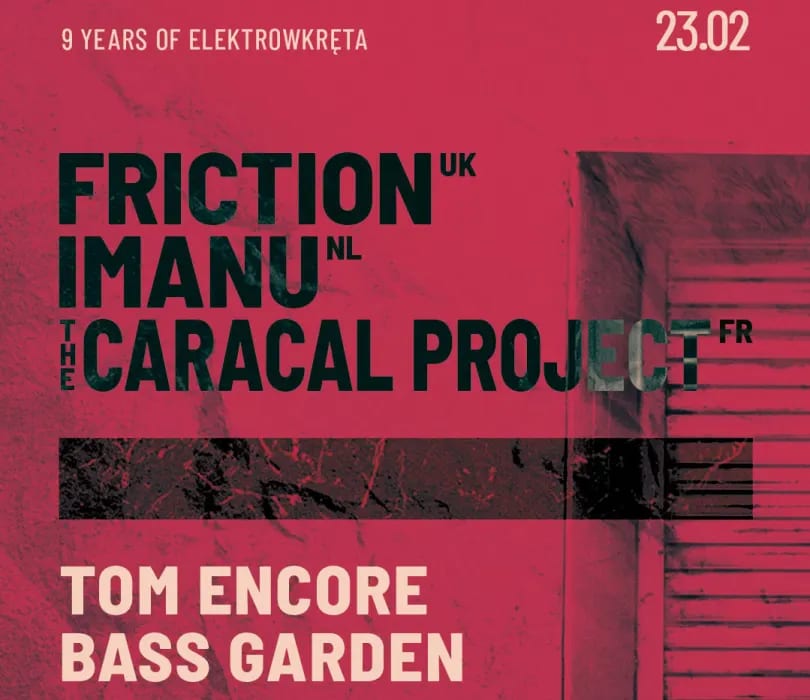 Friction DJ SET | 9 Years of ELEKTROWKRĘTA, Bilety na Koncerty ...
